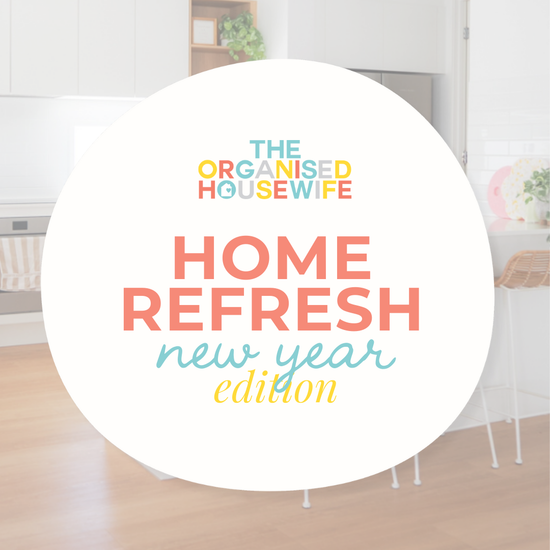Home Refresh – New Year Edition – Organised HQ